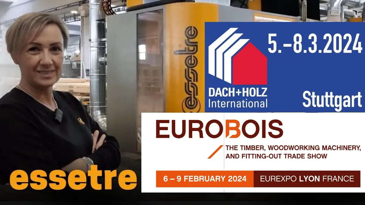 Essetre anuncia su participación en las principales ferias del sector de la madera en 2024 ...